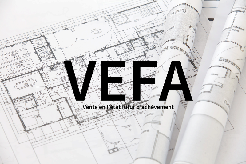Let's talk about VEFA (Vente en l'Etat Futur d'Achèvement) p